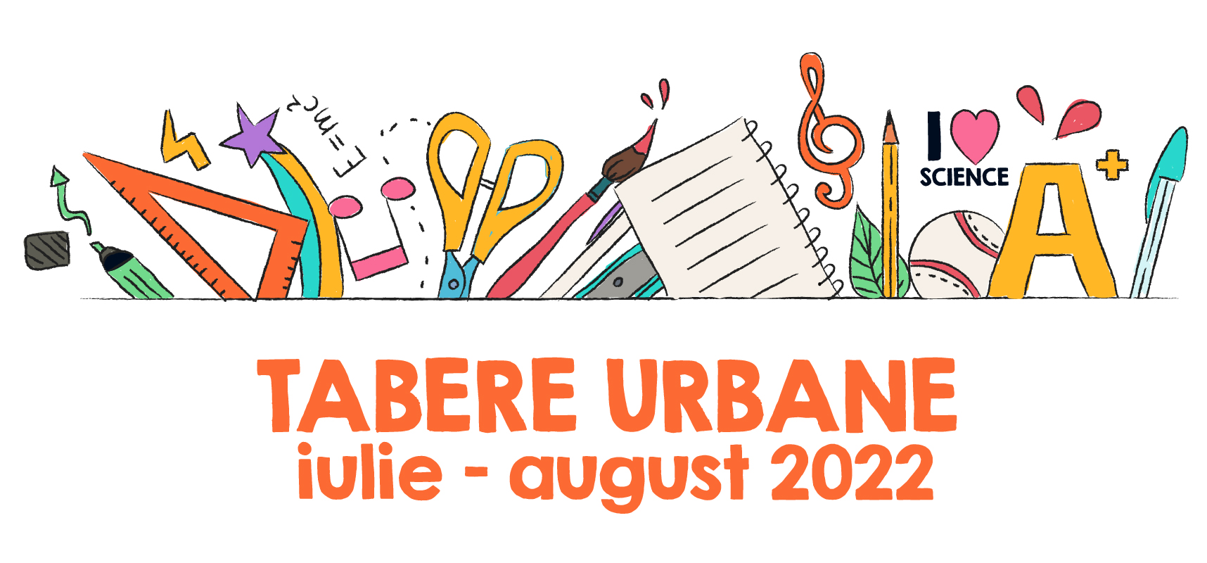 Tabere urbane 2022 – Primul Science Center din Romania